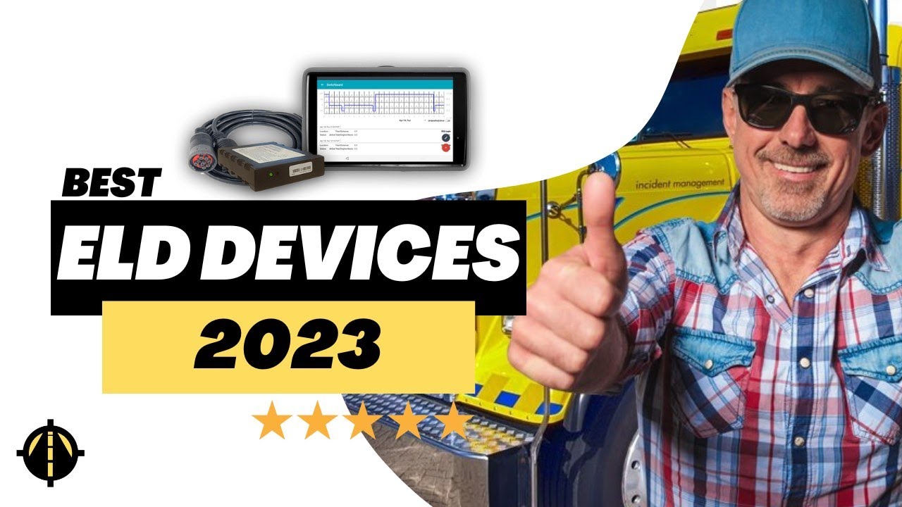 The Top ELD Devices for Fleets and Owner-Operators in 2023 - YouTube
