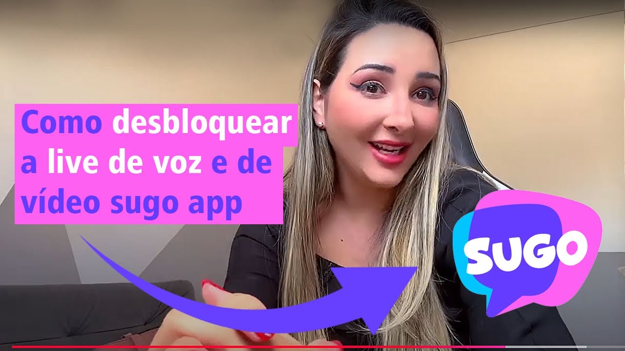 Como desbloquear a live de voz e de video sugo app - YouTube