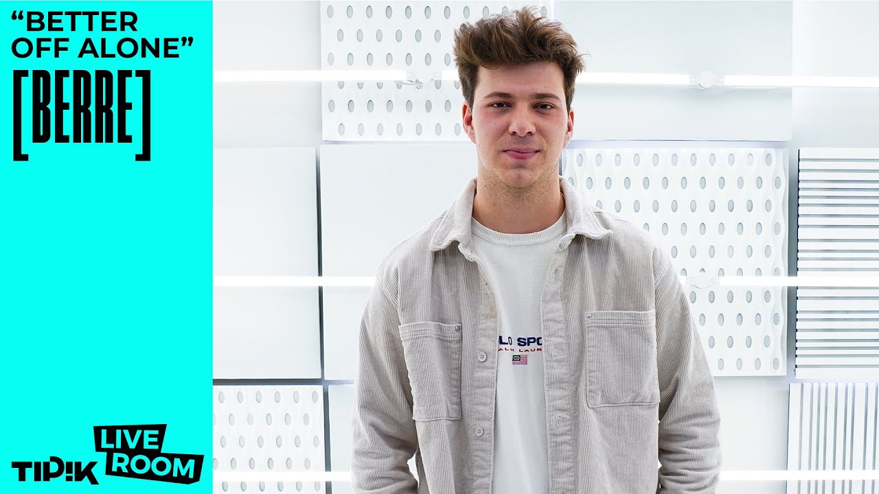 Berre "Better Off Alone" dans la Tipik Liveroom - YouTube