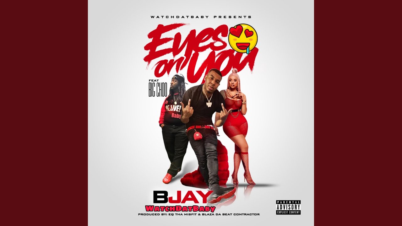 Eyes on You (feat. Big Choo) - YouTube