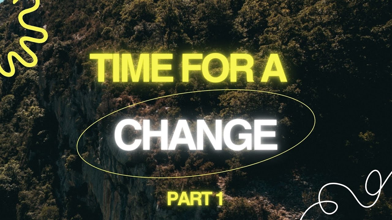 Time for a Change | Pastor Matt Young | Access Church - YouTube