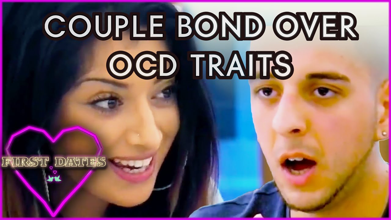 OCD Brings This Couple Closer | First Dates - YouTube