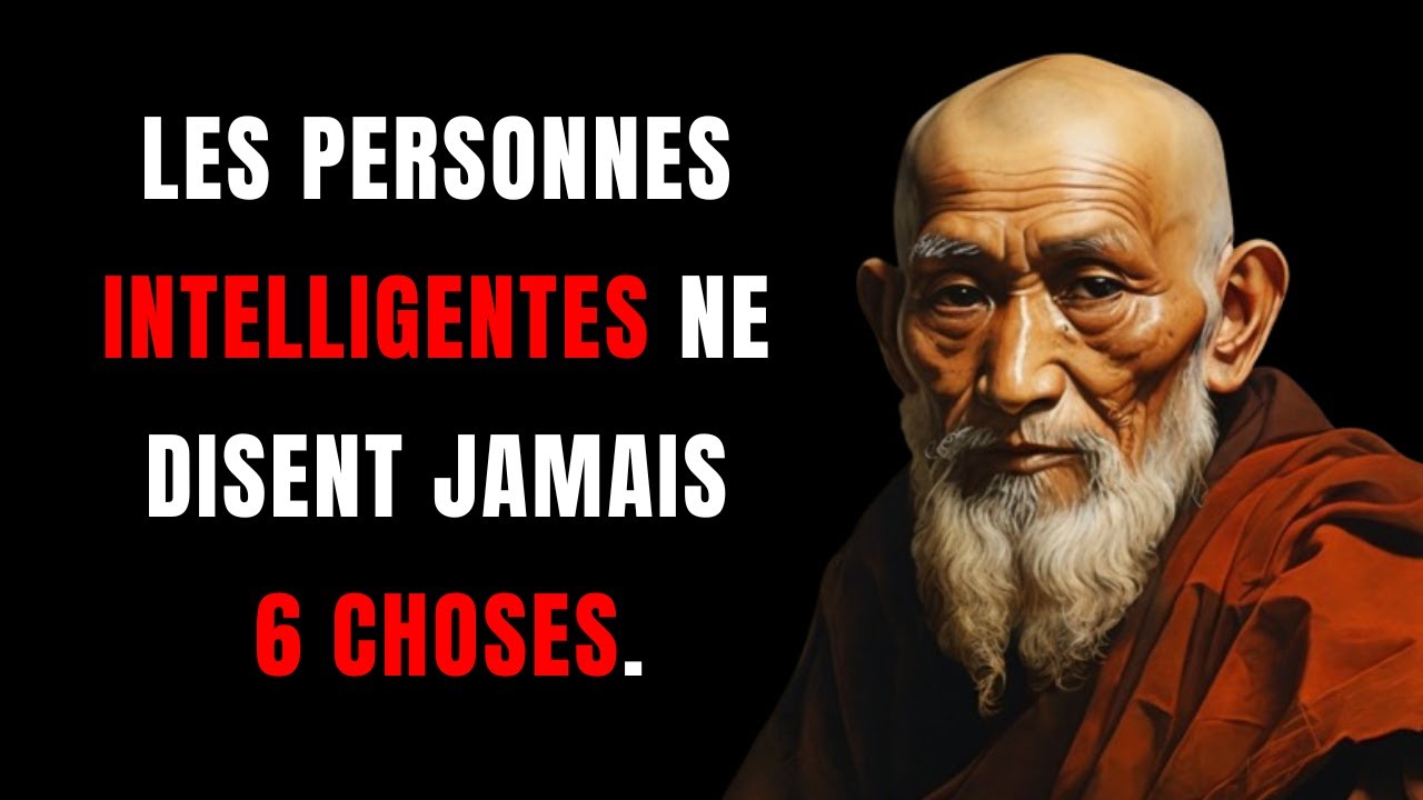 6 Choses Qu'une Personne INTELLIGENTE Ne Dit JAMAIS | PHILOSOPHIE ...