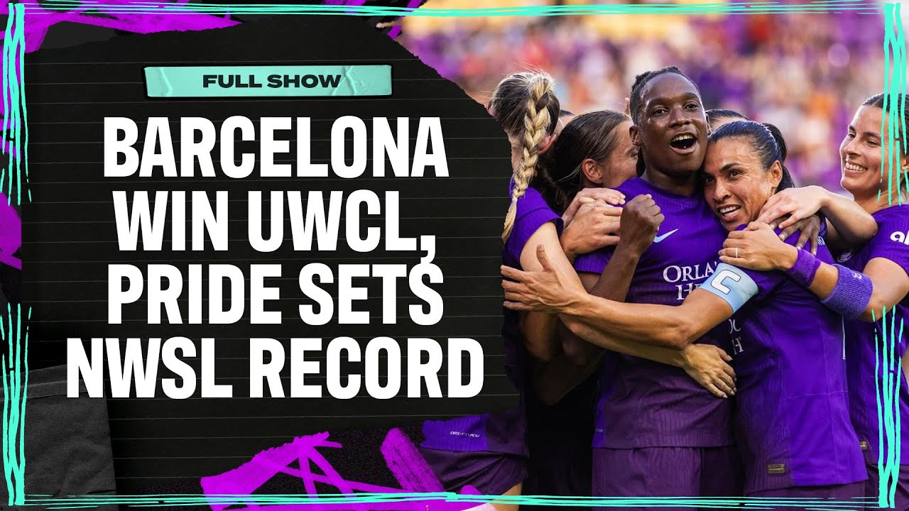 Barcelona Win UWCL, Pride Sets NWSL Record | Attacking Third - YouTube