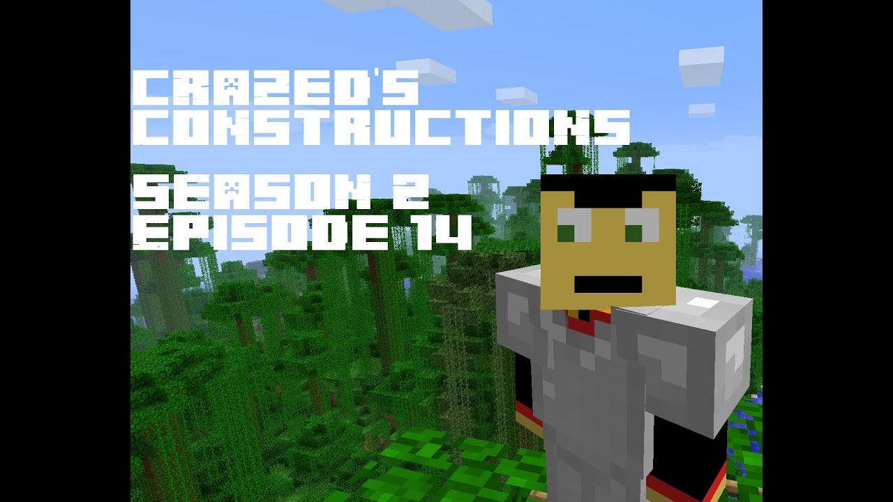 cRaZed's Constructions - S02E14 - Be That Way - YouTube