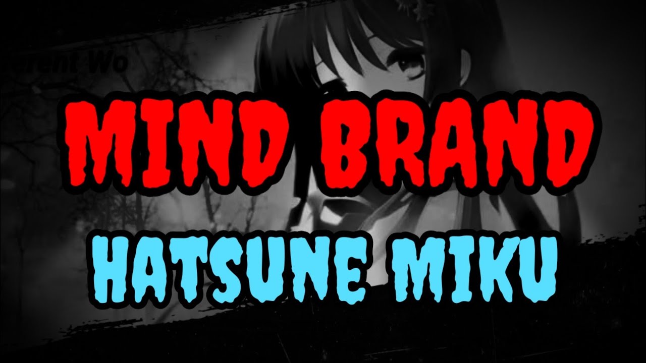 Mind Brand - Hatsune Miku - lyric - YouTube