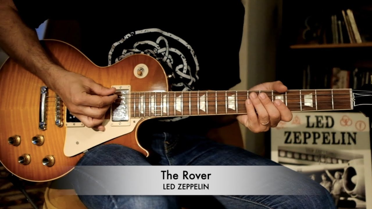 The Rover - Led Zeppelin full guitar cover - YouTube