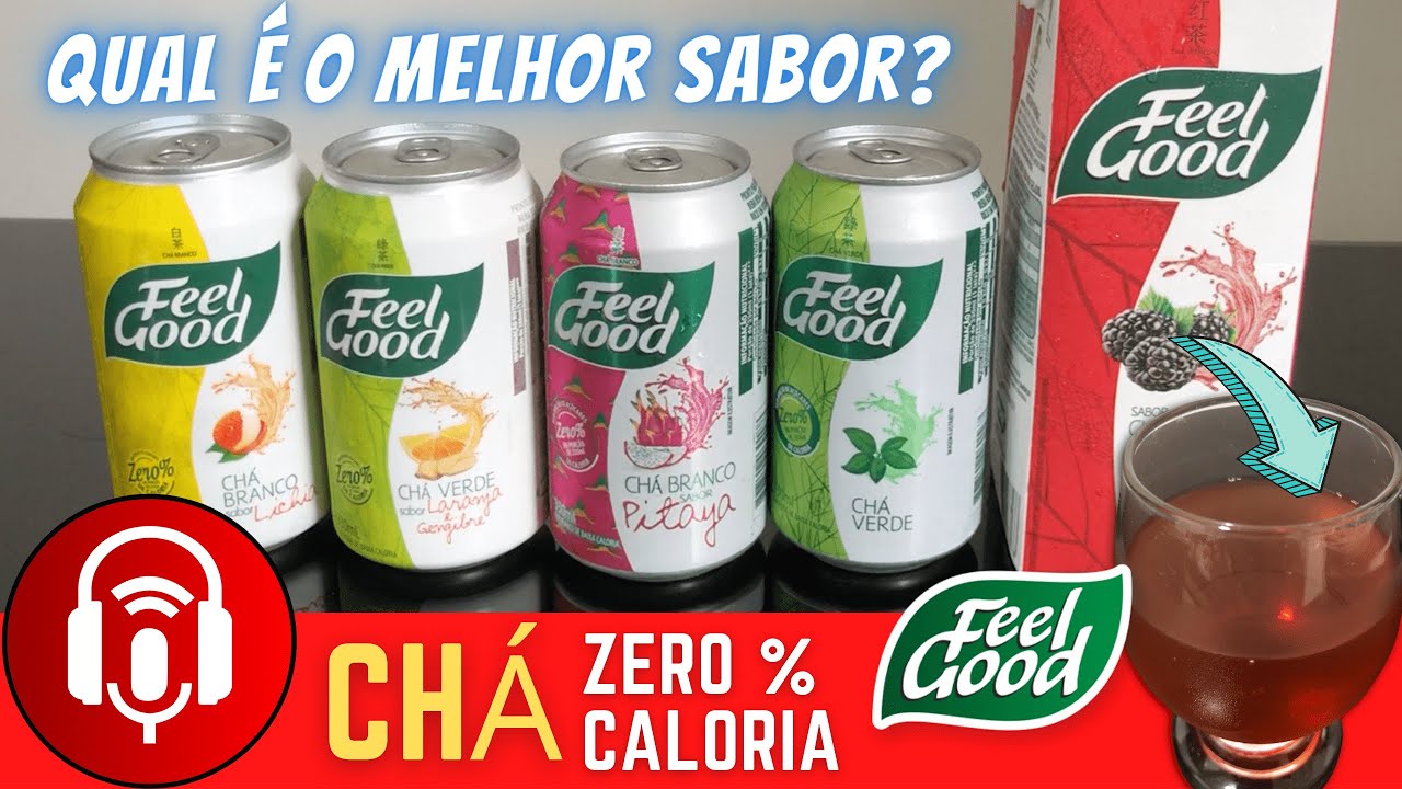 Chá Zero Feel Good | Provando os sabores | Chá Verde, Chá Branco e Chá ...