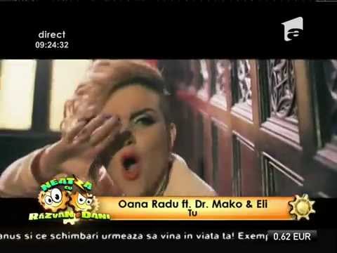 Oana Radu si Dr. Mako - feat. Eli - \