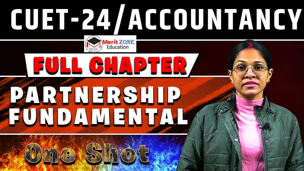 Partnership Fundamental | CUET 2024 Accountancy | meritzone #cuet #cuet2024 - YouTube