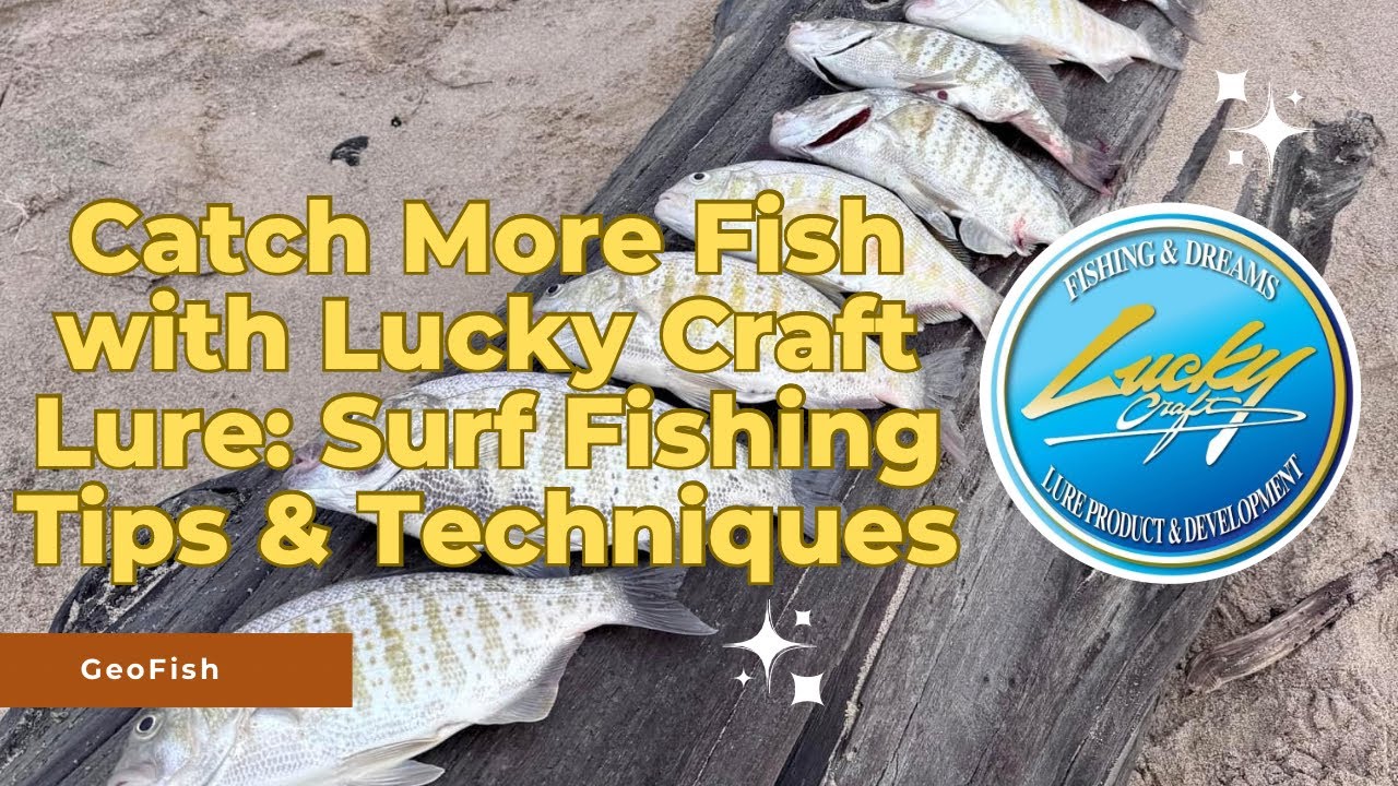 Catch More Fish with Lucky Craft Lure: Surf Fishing Tips & Techniques # ...