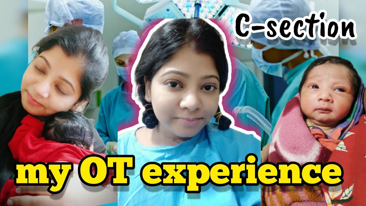 আমার OT experience কেমন ছিল? OT তে কি কি হয়? My C-section OT ...
