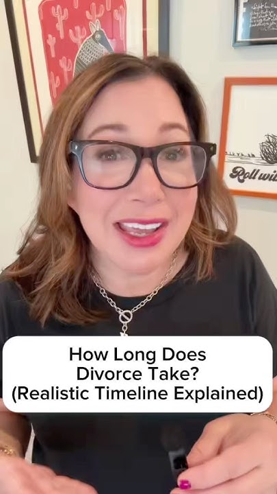 How Long Does Divorce REALLY Take? (Realistic Timeline Explained) - YouTube
