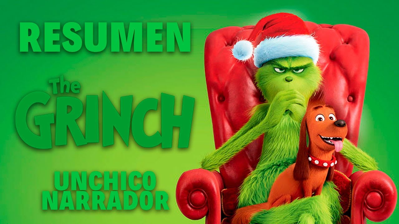 EL GRINCH |RESUMEN NAVIDEÑO :) - YouTube