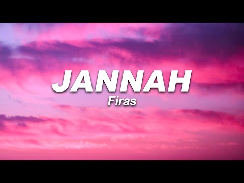 Firas - Jannah (Vocals Only) - Lyrics