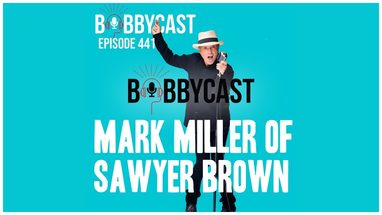 Bobby Cast - Mark Miller of Sawyer Brown - YouTube