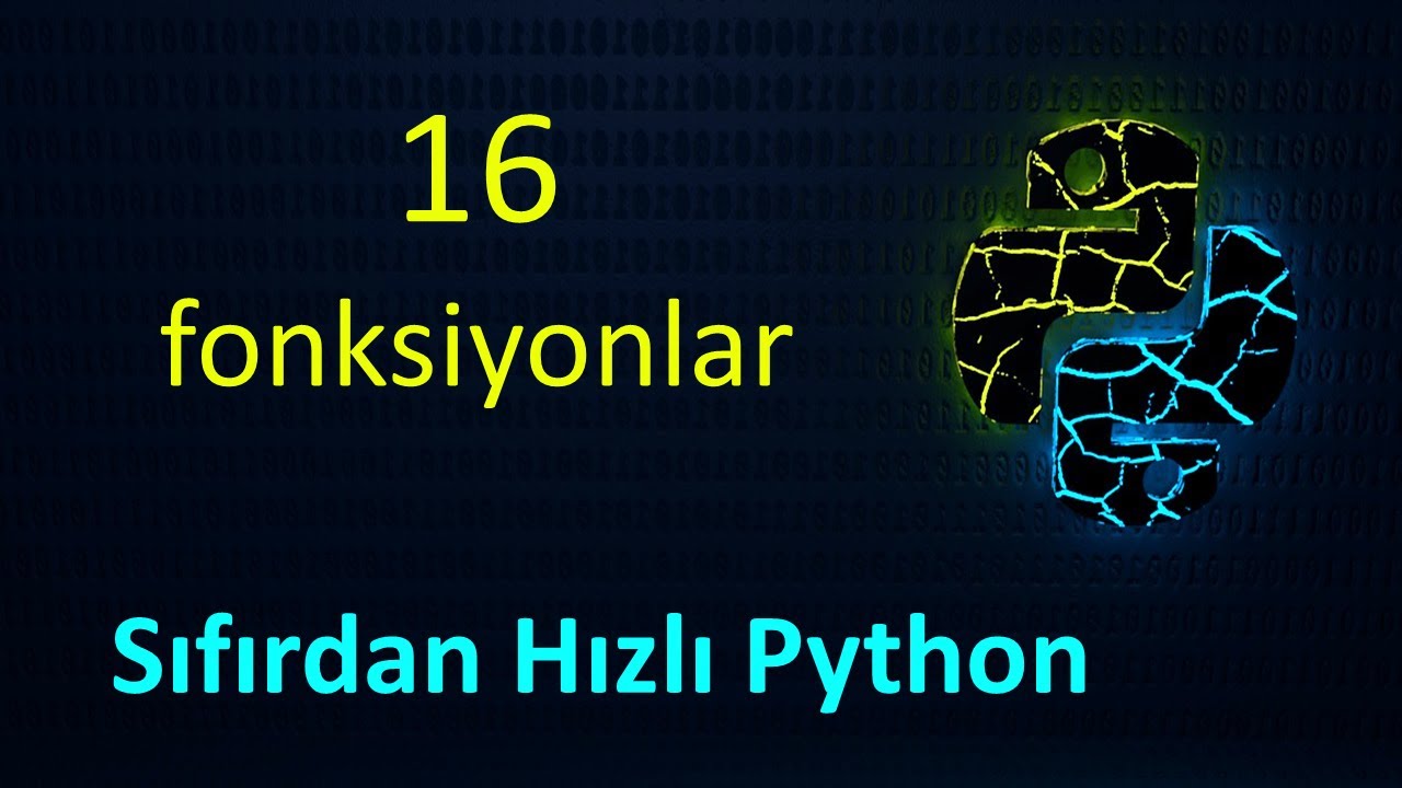 Sıfırdan Hızlı Python 16 Fonksiyonlar Youtube