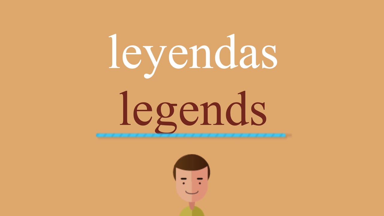 Cómo se dice leyendas en inglés - YouTube