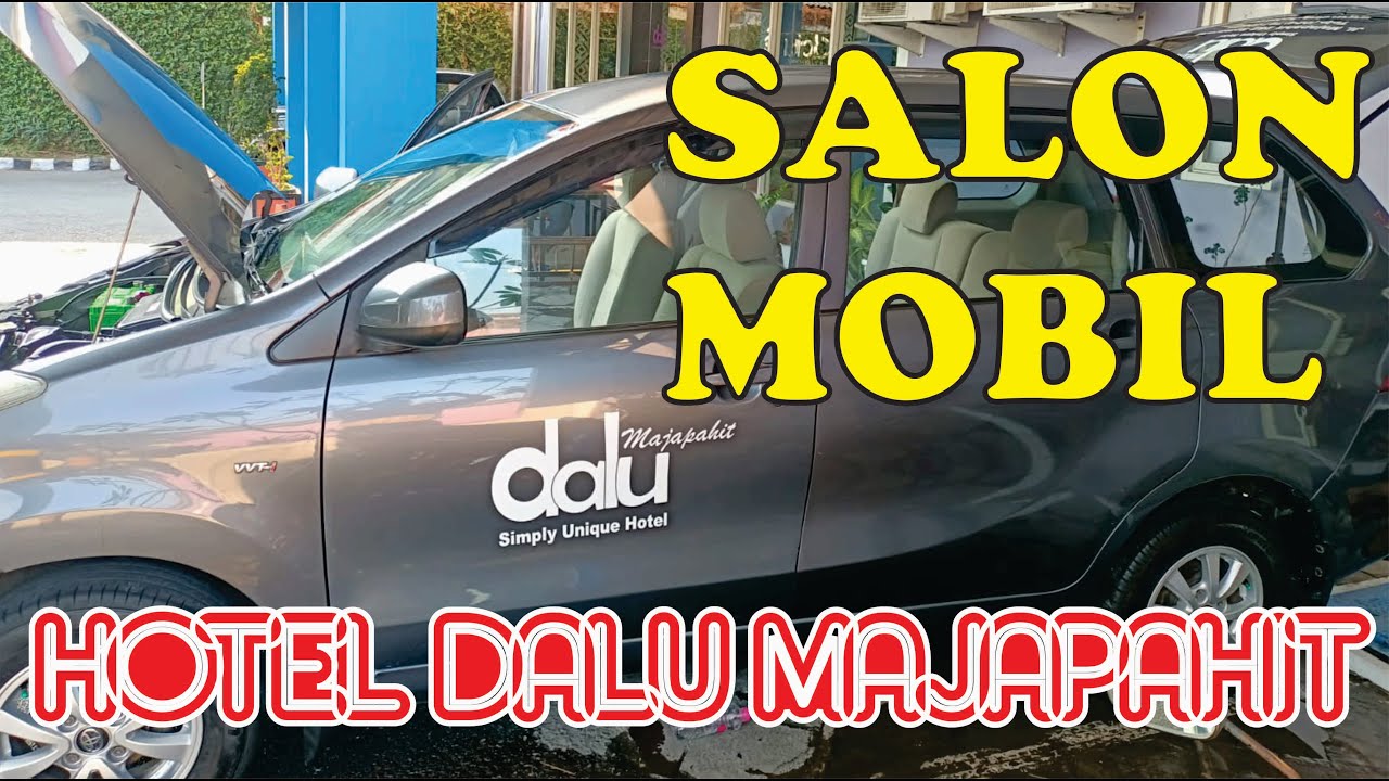POLES MOBIL OPERASIONAL HOTEL | AVANZA | HOTEL DALU MAJAPAHIT SEMARANG ...