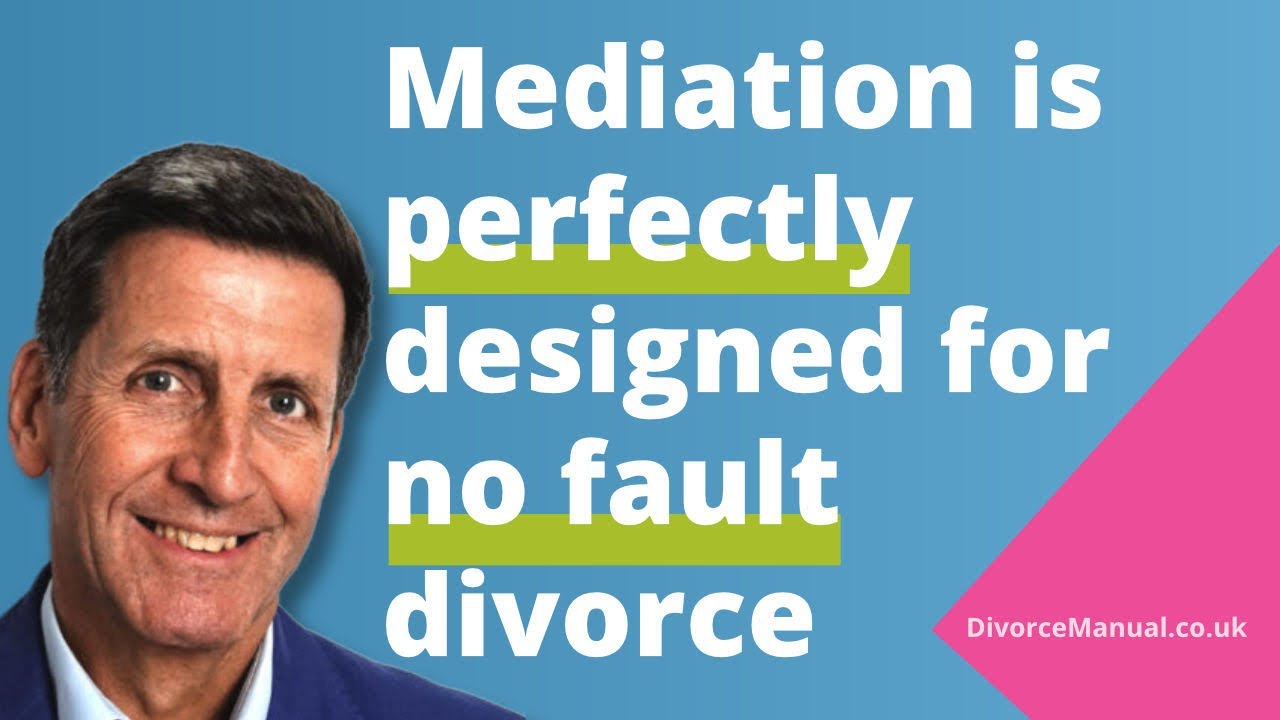 Mediation Is Perfectly Designed For No Fault Divorce Youtube