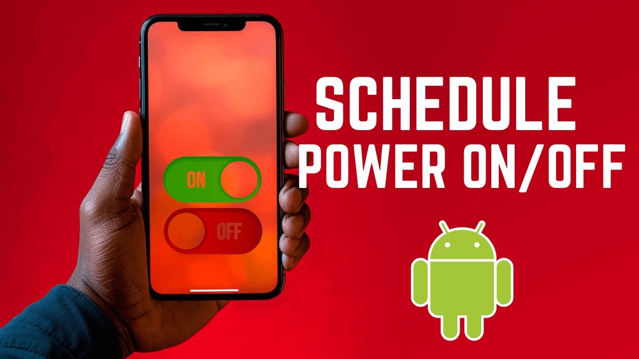 How To Schedule Power On/Off On Android Smartphone - YouTube