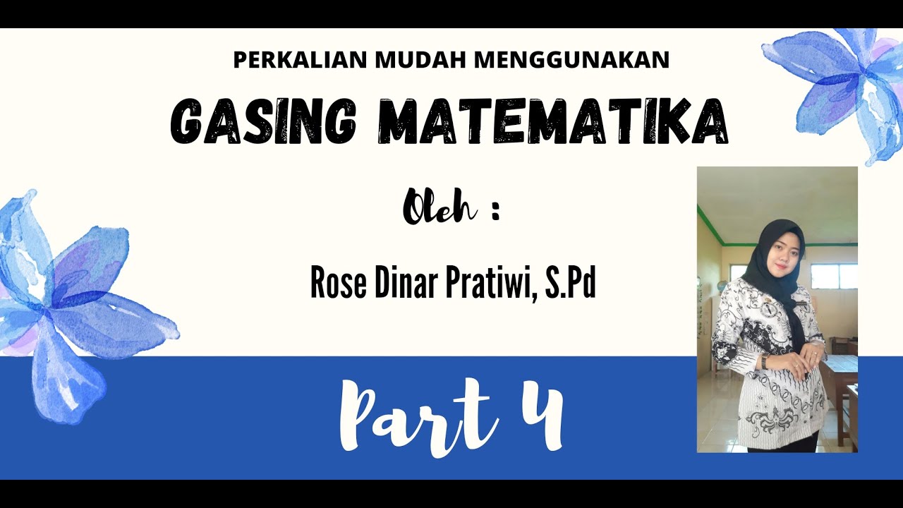 PEMBELAJARAN MATERI PERKALIAN DENGAN METODE GASING MATEMATIKA PART 4 ...