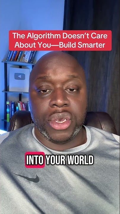 The Algorithm Doesn’t Care About You—Build Smarter - YouTube