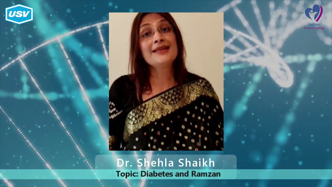 Dr. Shehla Shaikh(Topic: Diabetes and Ramzan) - YouTube
