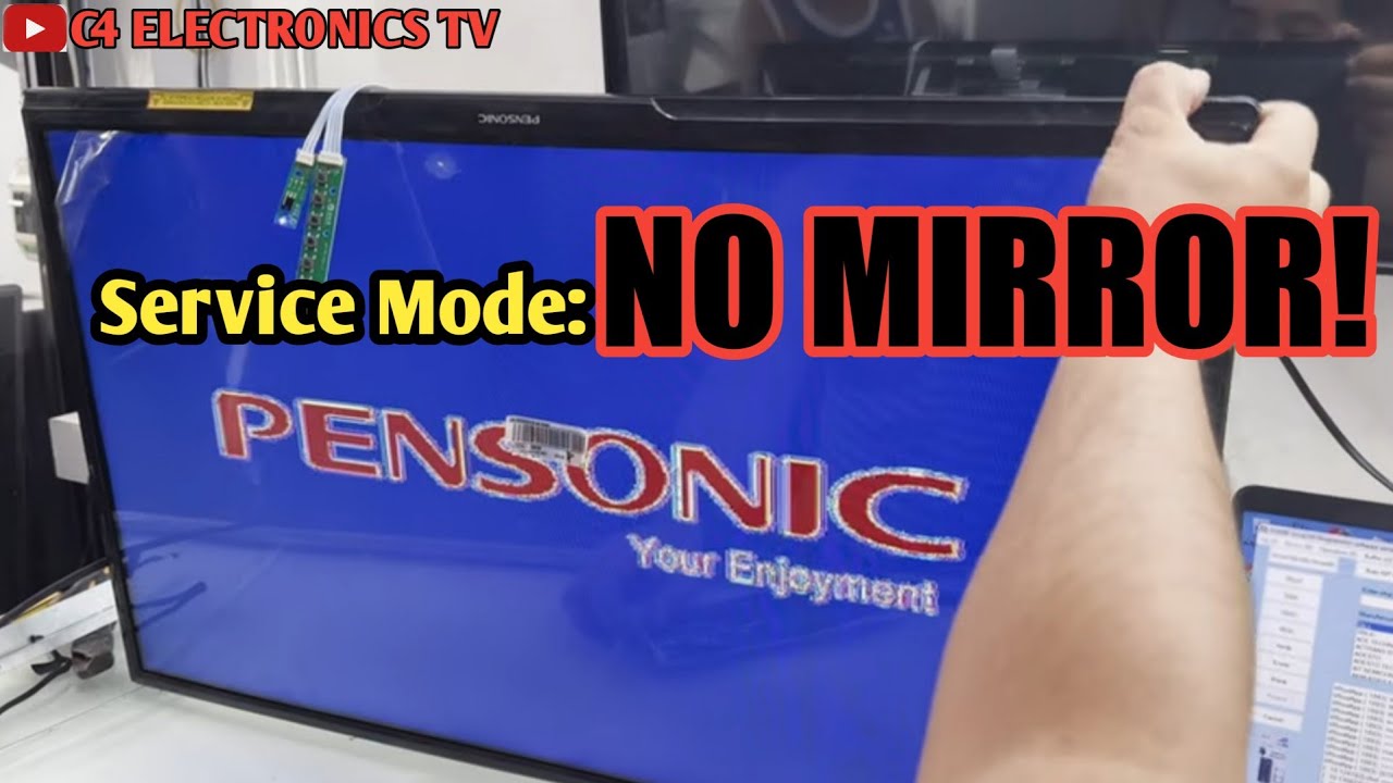 PENSONIC SMART LED TV solarize problem | No mirror in Service Mode #how ...