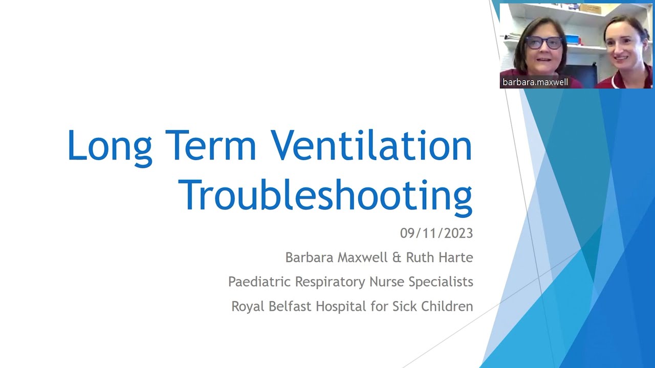 Long Term Ventilation Troubleshooting - Paediatric Emergencies 2023 ...