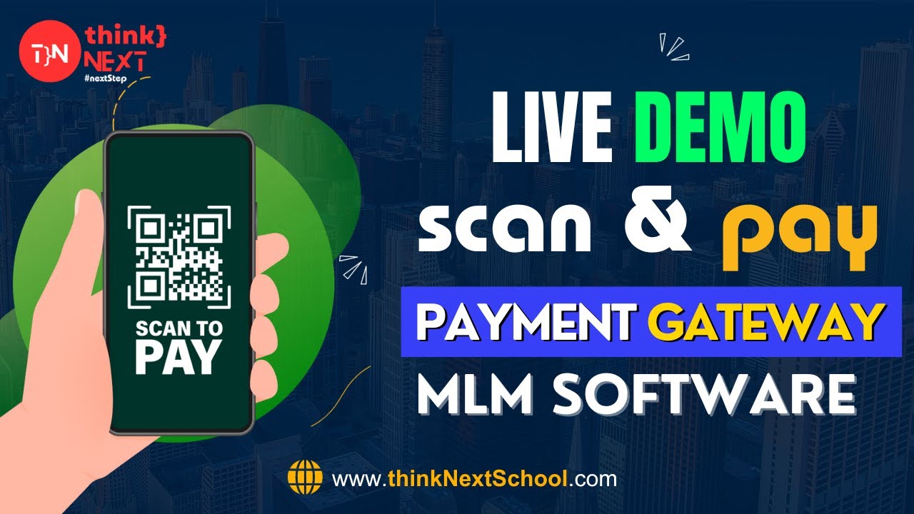 SCAN & PAY payment gateway for MLM Software @𝐭𝐡𝐢𝐧𝐤𝐍𝐞𝐱𝐭 ⏭️ - YouTube