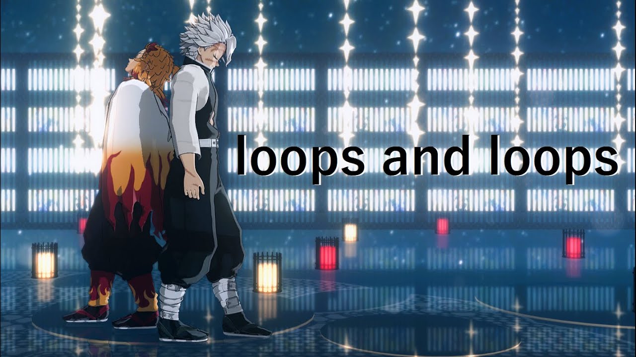 【鬼滅のMMD】loops and loops【煉獄杏寿郎・不死川実弥】Demon Slayer -Kimetsu no Yaiba- - YouTube