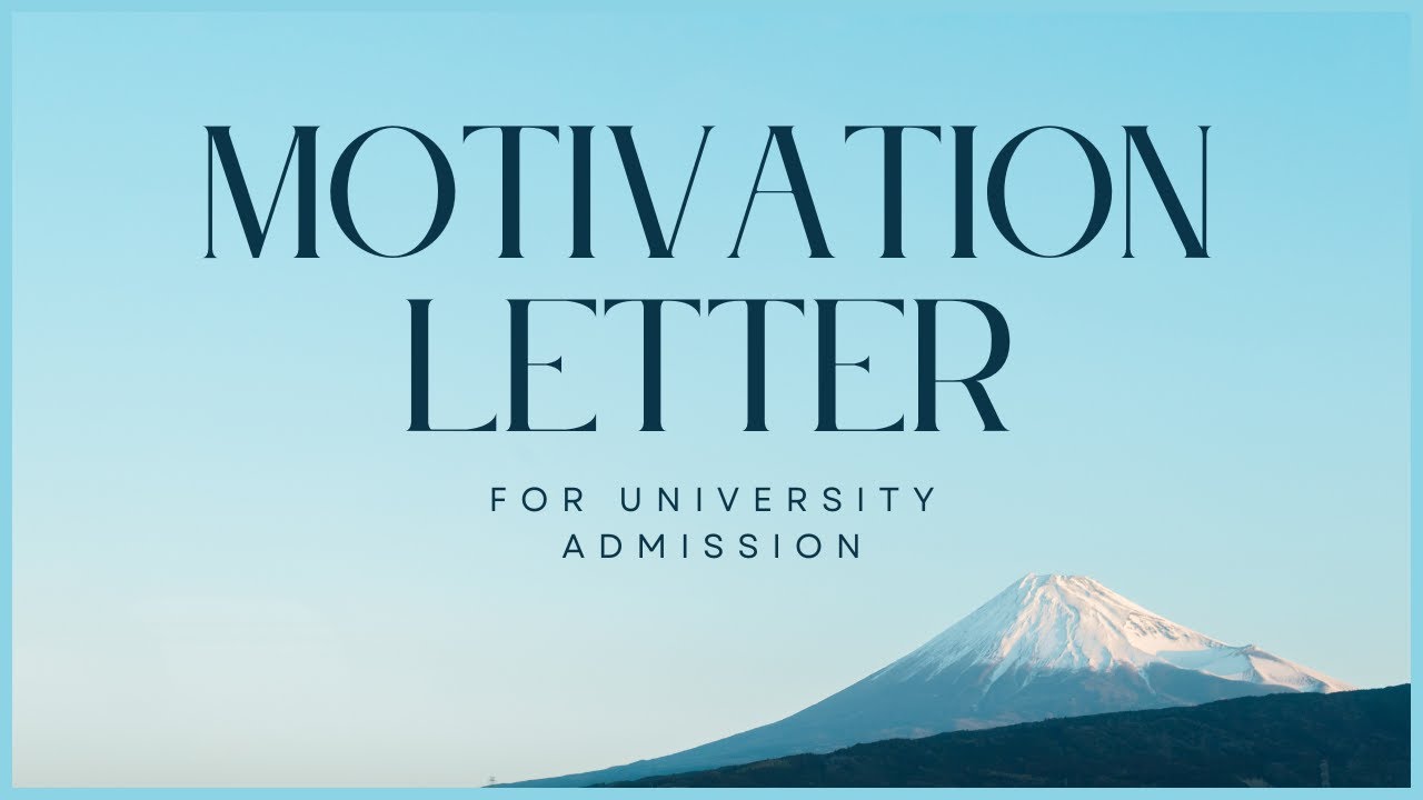 How to Write Motivation Letter for University Admission - YouTube