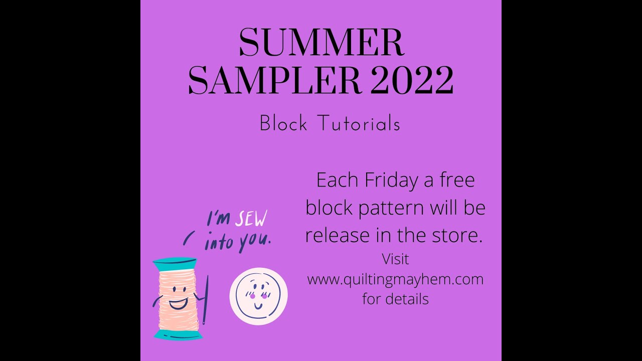 Summer Sampler 2022 Tutorial: Sashing - YouTube