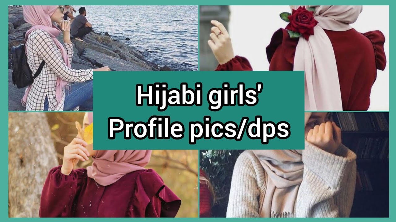 56 Hijab dps for girls// profile pictures for hijabi girls - YouTube
