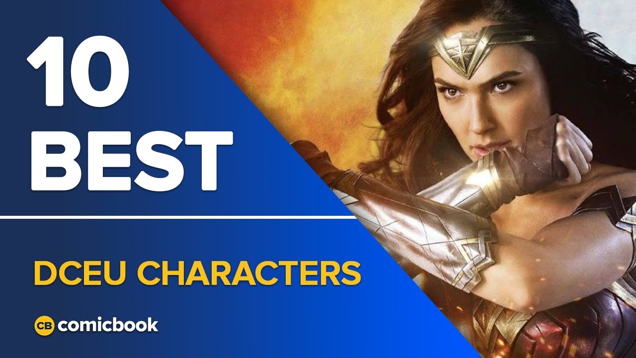 10 Best DCEU Characters - YouTube