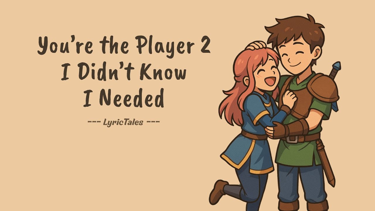 You’re the Player 2 I Didn’t Know I Needed 🎮💘 | Cute Gaming Love Song ...