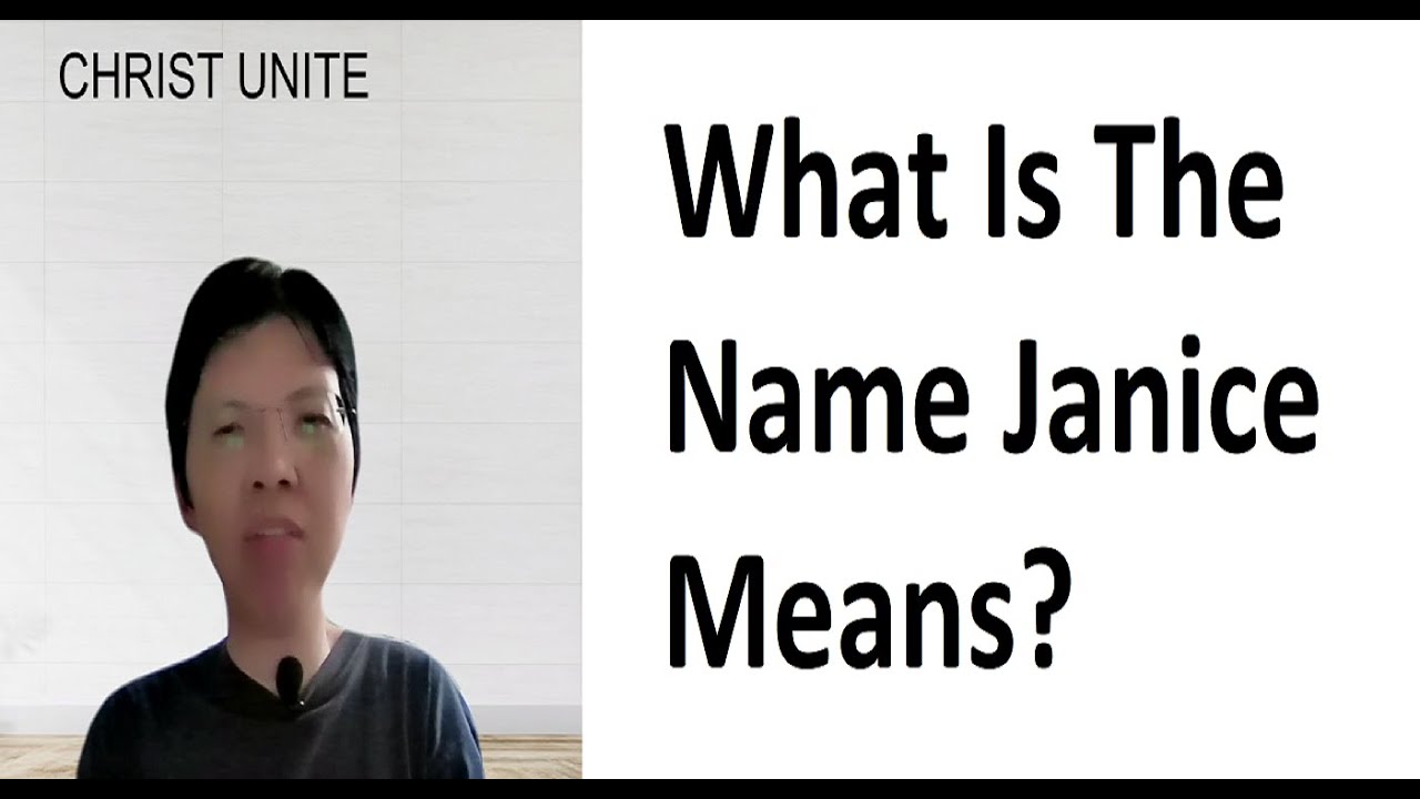 What Is The Name Janice Means? - YouTube