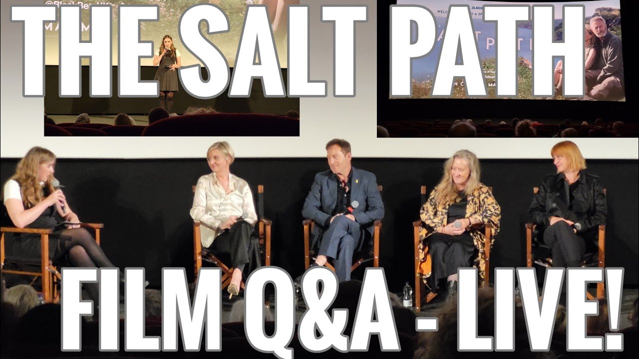 The Salt Path (Film) Live Q&A audio: Ray Winn, Jason Isaacs and ...