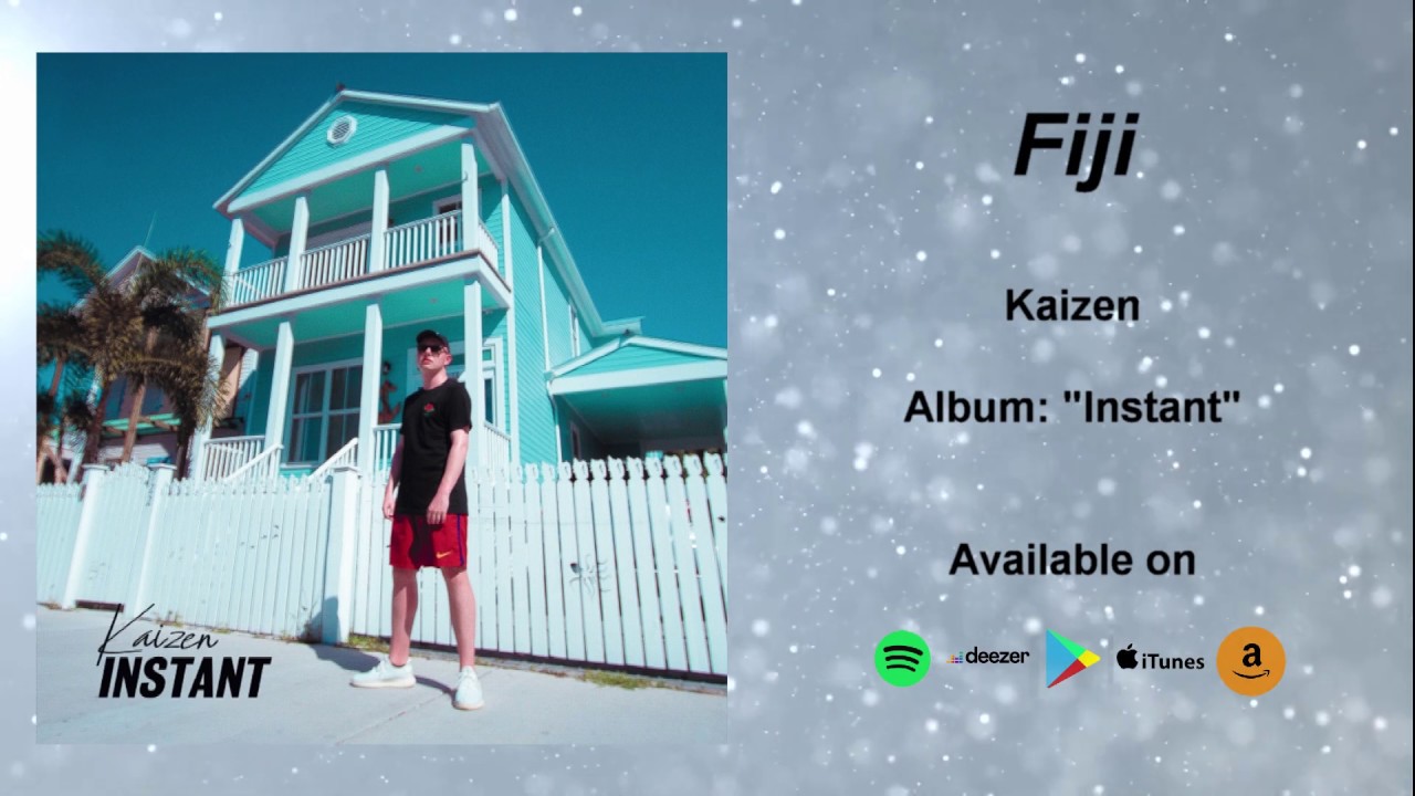 Kaizen - Fiji (Offical Lyric Video) - YouTube