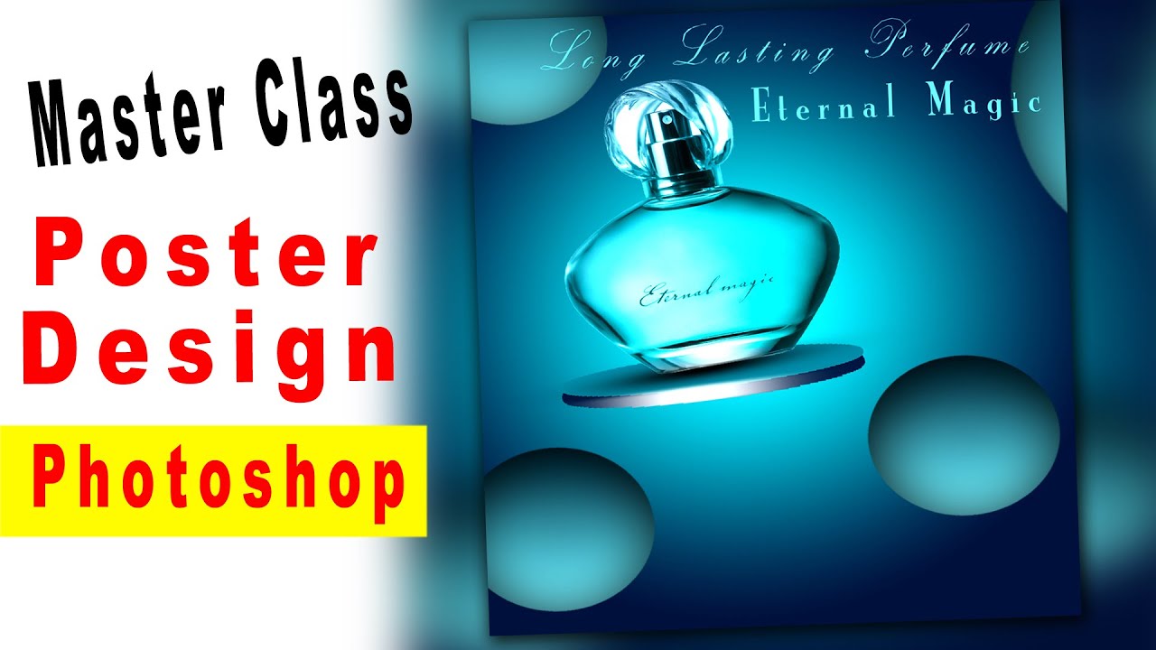 Master Class of How To Poster Design in Photoshop - Beginner to Advance ...