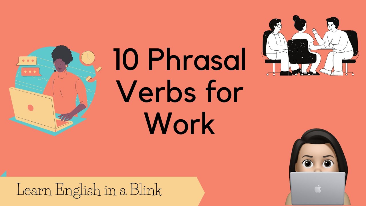 10 Essential phrasal verbs for work - Learn English Speaking - YouTube