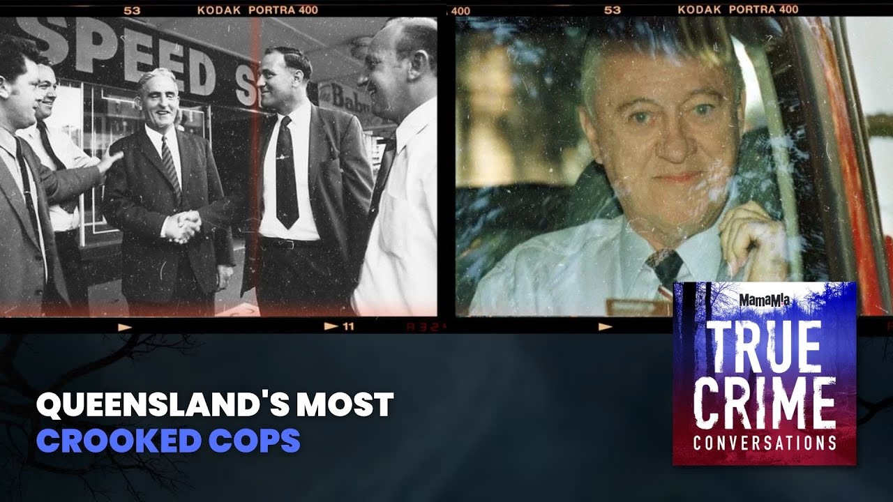 Queensland’s Most Crooked Cops | True Crime Conversations Podcast - YouTube