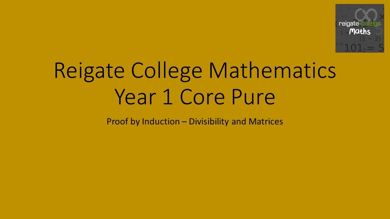 Core Pure 1 Proof by Induction:divisibility and matrices - YouTube