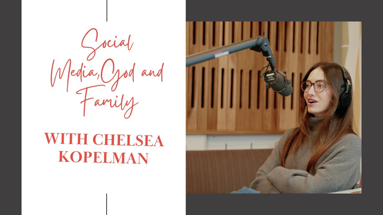 Social Media, God and Family with Chelsea Kopelman, KeepingUpinCarmel ...
