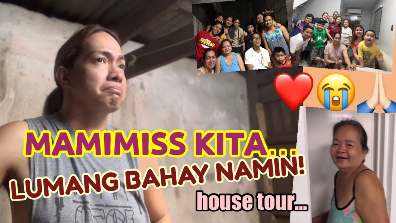 PAALAM SA LUMANG BAHAY! HINDI KO MAPIGILAN UMIYAK, MAMIMISS KO TALAGA ...