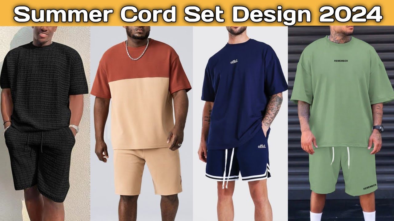 Summer Cord Set Design 2024 For Men's | Short Summer Outfits Ideas 2024 ...