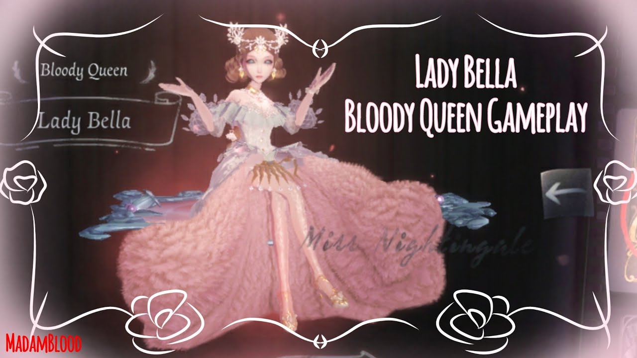 Identity V | Lady Bella | Bloody Queen Gameplay - YouTube