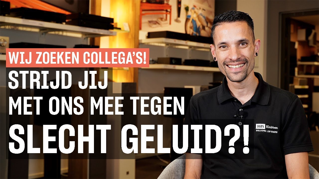 Strijd jij met ons mee tegen slecht geluid?! | Werken bij HiFi Klubben ...