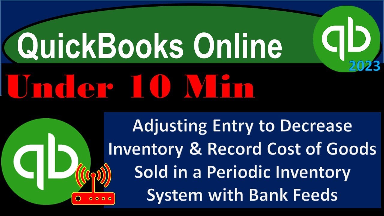 Adjusting Entry to Decrease Inventory & Record Cost of Goods Sold in a ...